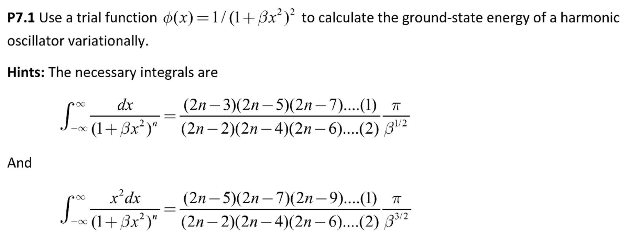 Solved P7.1 Use a trial function $(x)=1/(1+Br?)? to | Chegg.com