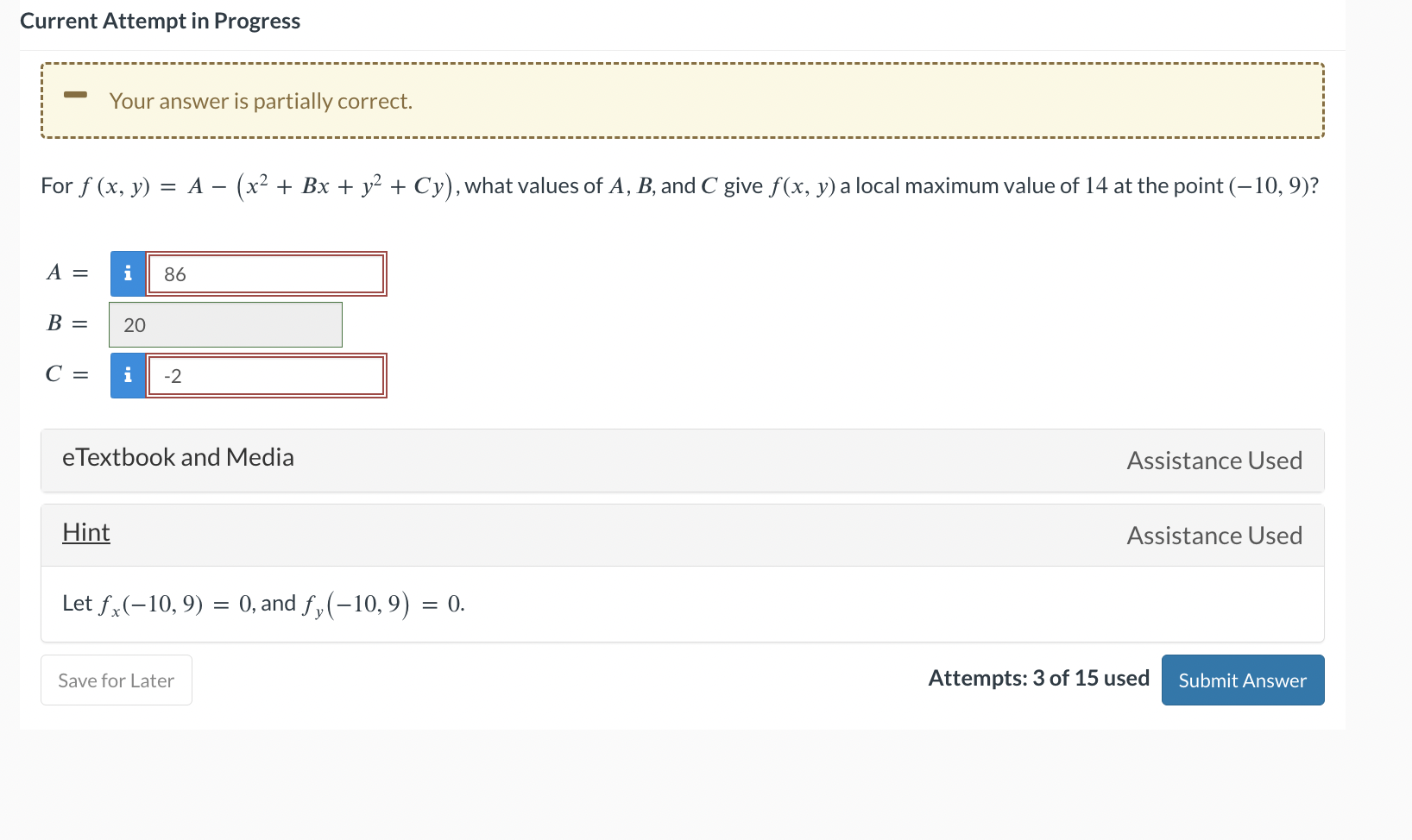 Solved For f(x,y)=A−(x2+Bx+y2+Cy), what values of A,B, and C | Chegg.com