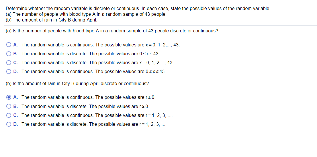Solved Determine whether the random variable is discrete or | Chegg.com