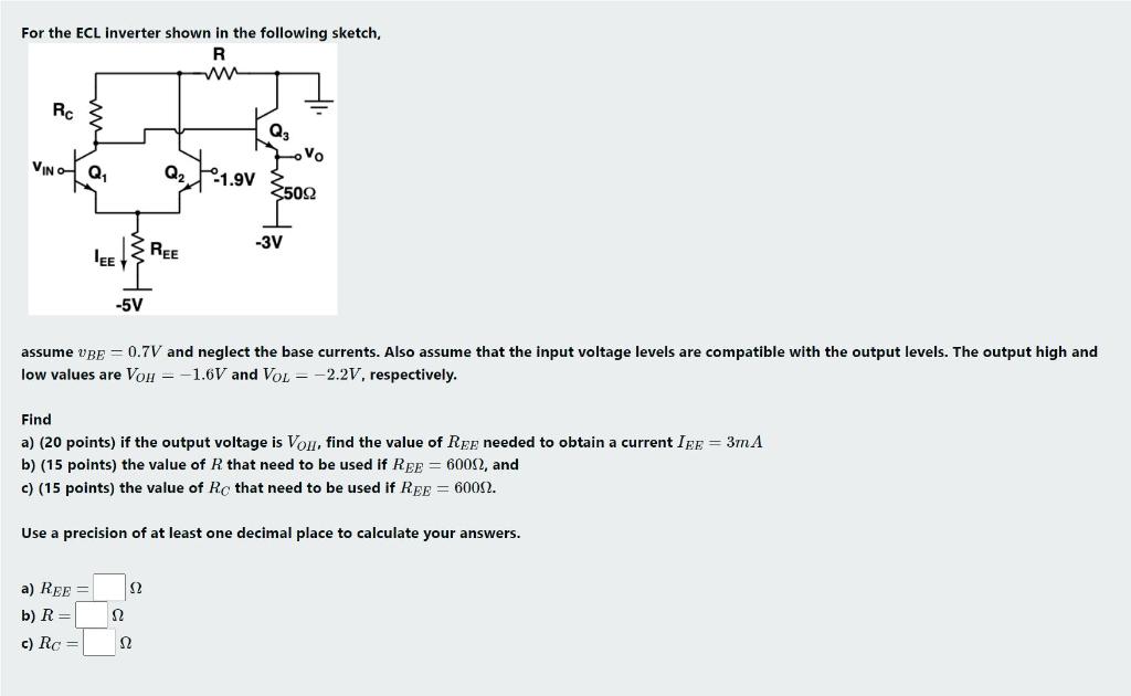 Solved For the ECL inverter shown in the following sketch, R | Chegg.com