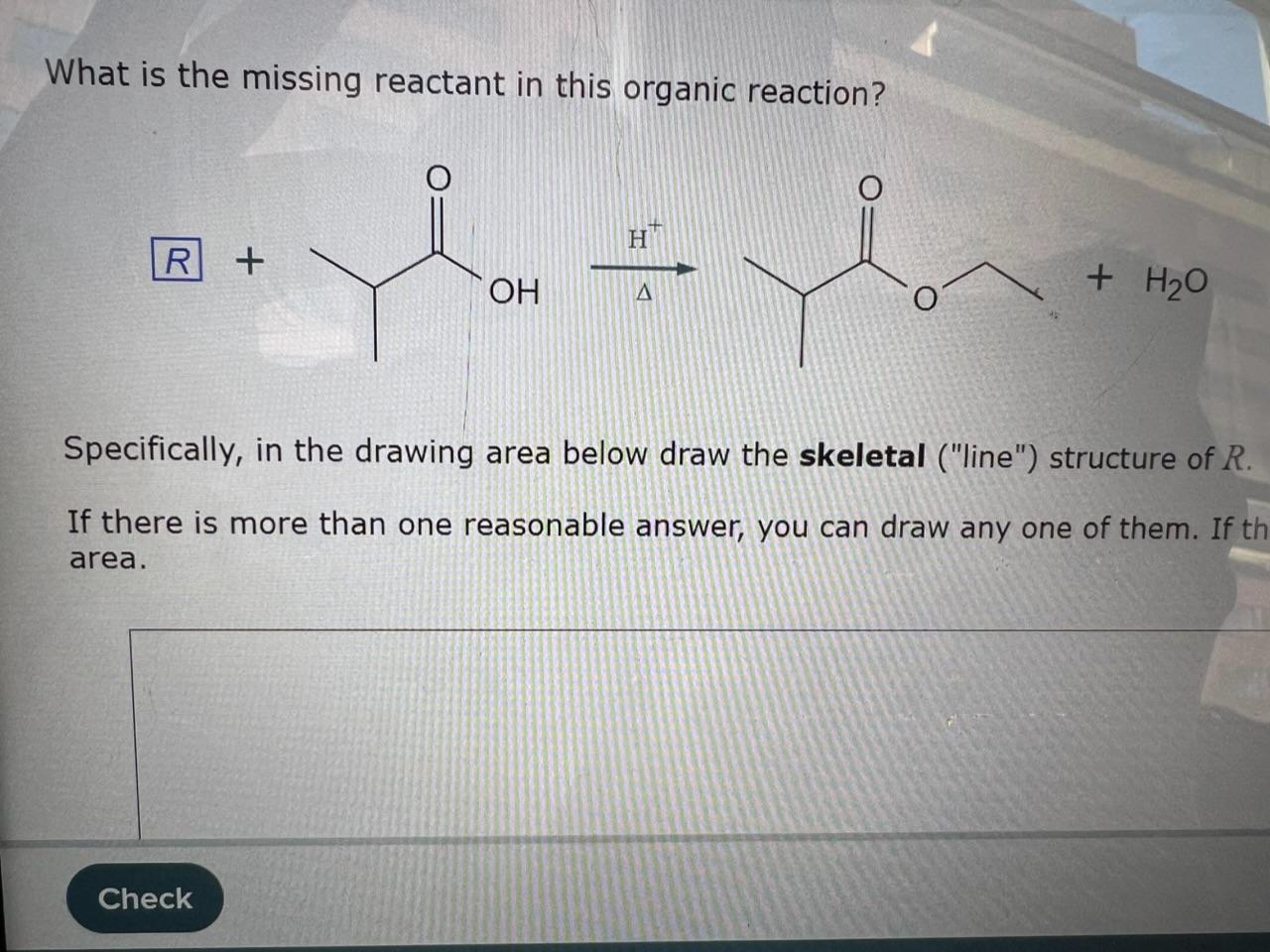 Solved What is the missing reactant in this organic | Chegg.com