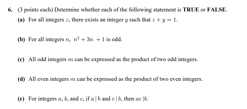 Solved 6. (3 points each) Determine whether each of the | Chegg.com