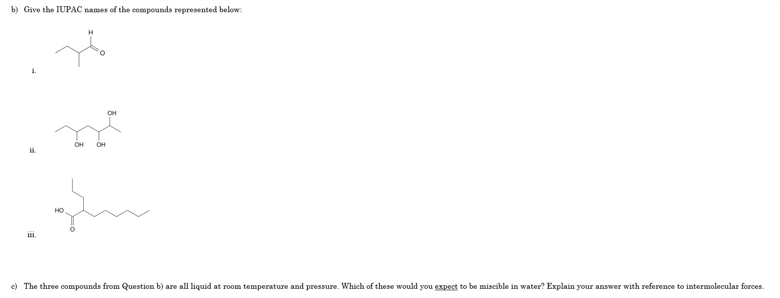 Solved b) Give the IUPAC names of the compounds represented | Chegg.com