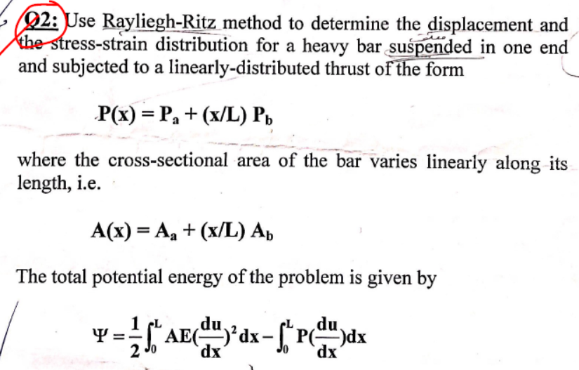 Solved 02: Use Rayliegh-Ritz method to determine the | Chegg.com