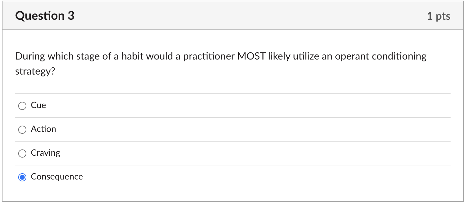 Solved During which stage of a habit would a practitioner | Chegg.com