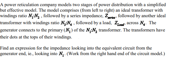 Solved A power reticulation company models two stages of | Chegg.com