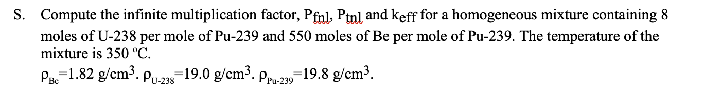 S. Compute the infinite multiplication factor, | Chegg.com