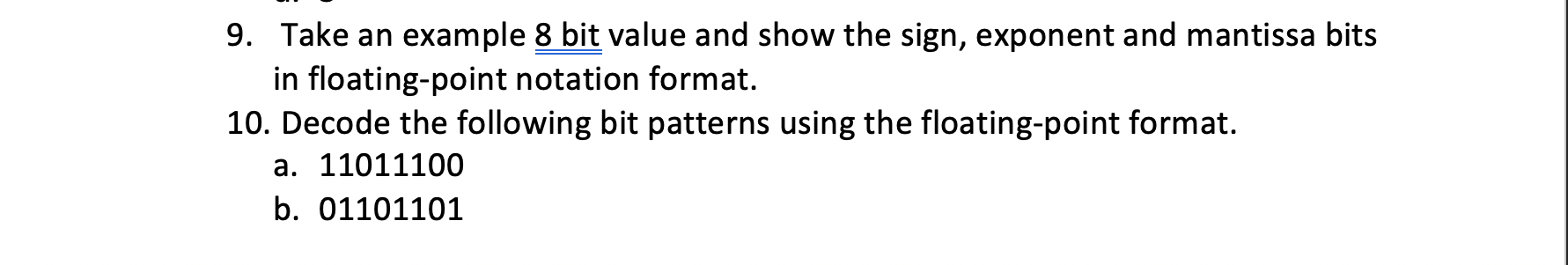Solved 9. Take an example 8 bit value and show the sign, | Chegg.com