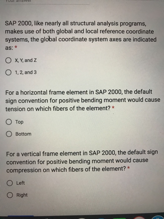 Solved SAP 2000, like nearly all structural analysis | Chegg.com