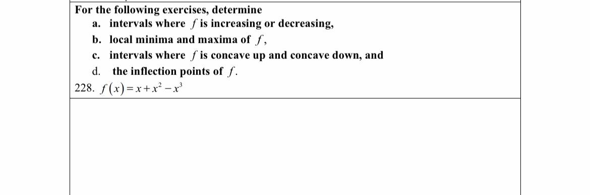 Solved For the following exercises, determine a. intervals | Chegg.com