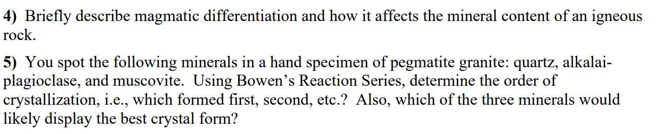 Solved a 4) Briefly describe magmatic differentiation and | Chegg.com
