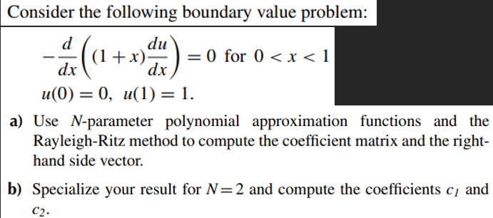 Solved Consider the following boundary value problem: | Chegg.com