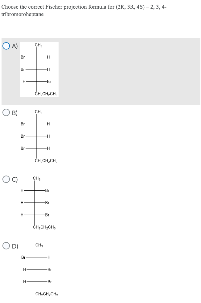 Solved Choose the correct Fischer projection formula for | Chegg.com