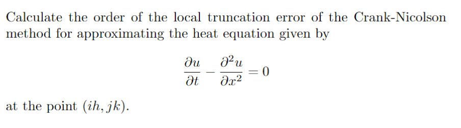 Solved Calculate the order of the local truncation error of | Chegg.com