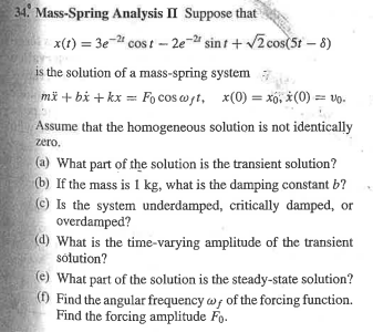 34. Mass-Spring Analysis II Suppose that | Chegg.com