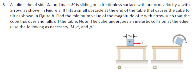Solved 3. A solid cube of side 2a and mass M is sliding on a | Chegg.com