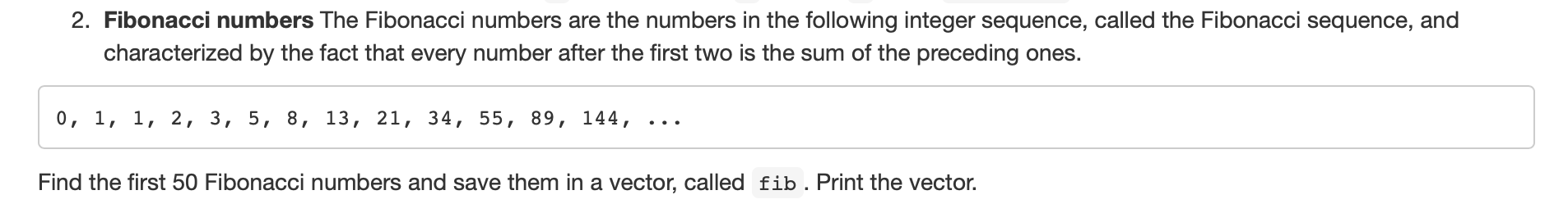 Solved 2. Fibonacci numbers The Fibonacci numbers are the | Chegg.com