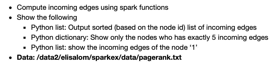 Compute Incoming Edges Using Spark Functions • Show
