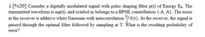 Solved Consider a digitally modulated signal with pulse | Chegg.com