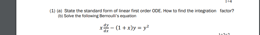 Solved (1) (a) State the standard form of linear first order | Chegg.com