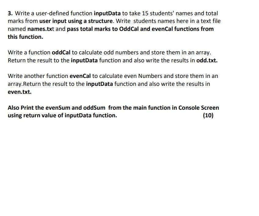 Solved Write a user-defined function inputData to take 15 | Chegg.com
