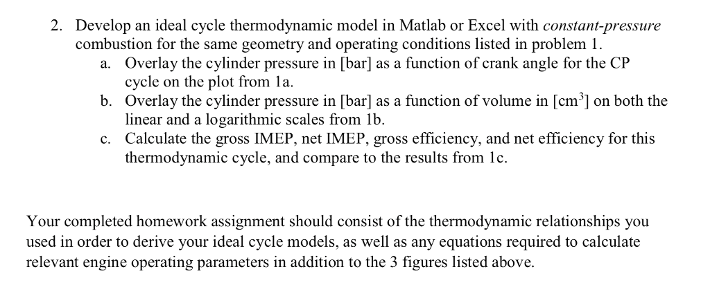 Develop an ideal cycle thermodynamic model in Matlab | Chegg.com