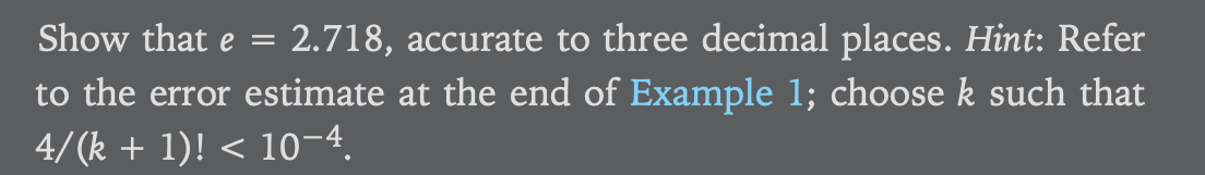 Solved Show that e = 2.718, accurate to three decimal | Chegg.com