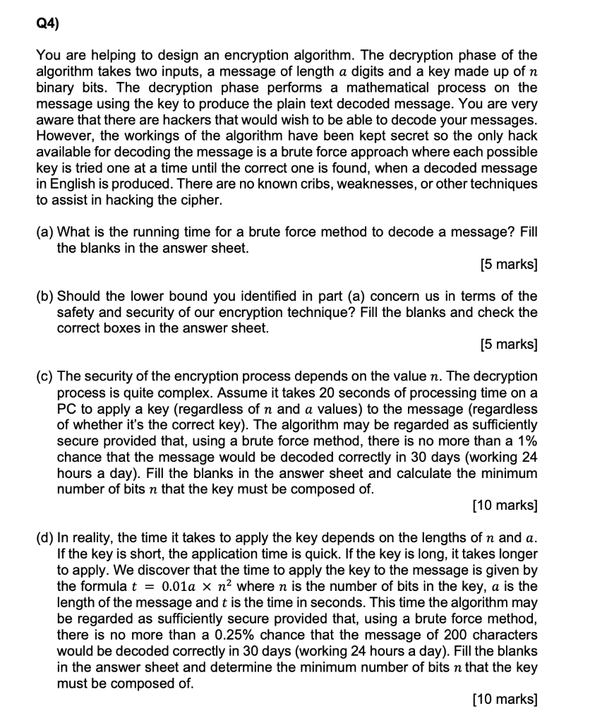 Solved Q4) You are helping to design an encryption | Chegg.com