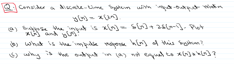 Solved consider a discrete-time system with input-output | Chegg.com