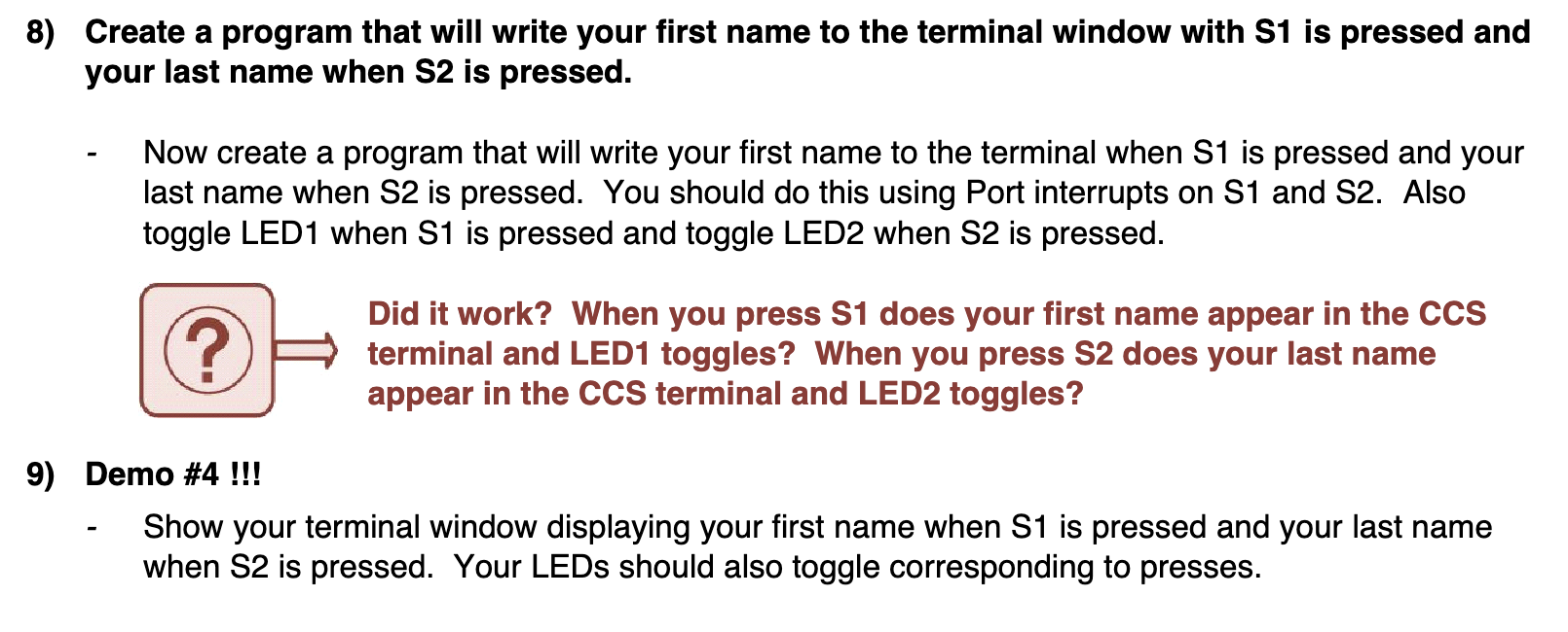 Solved 8) Create a program that will write your first name | Chegg.com