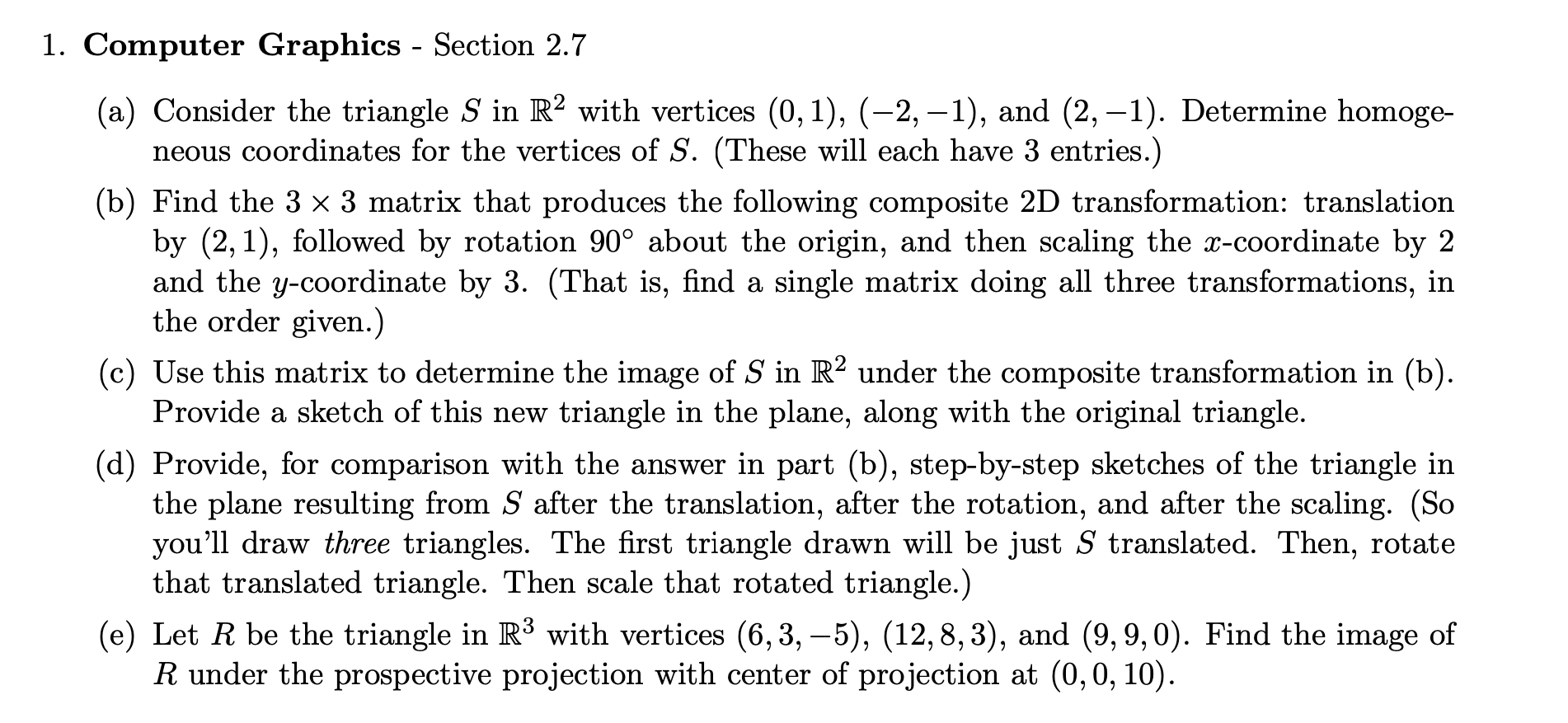 Solved 1. Computer Graphics - Section 2.7 (a) Consider the | Chegg.com