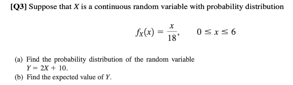 Solved [Q3] Suppose that X is a continuous random variable | Chegg.com