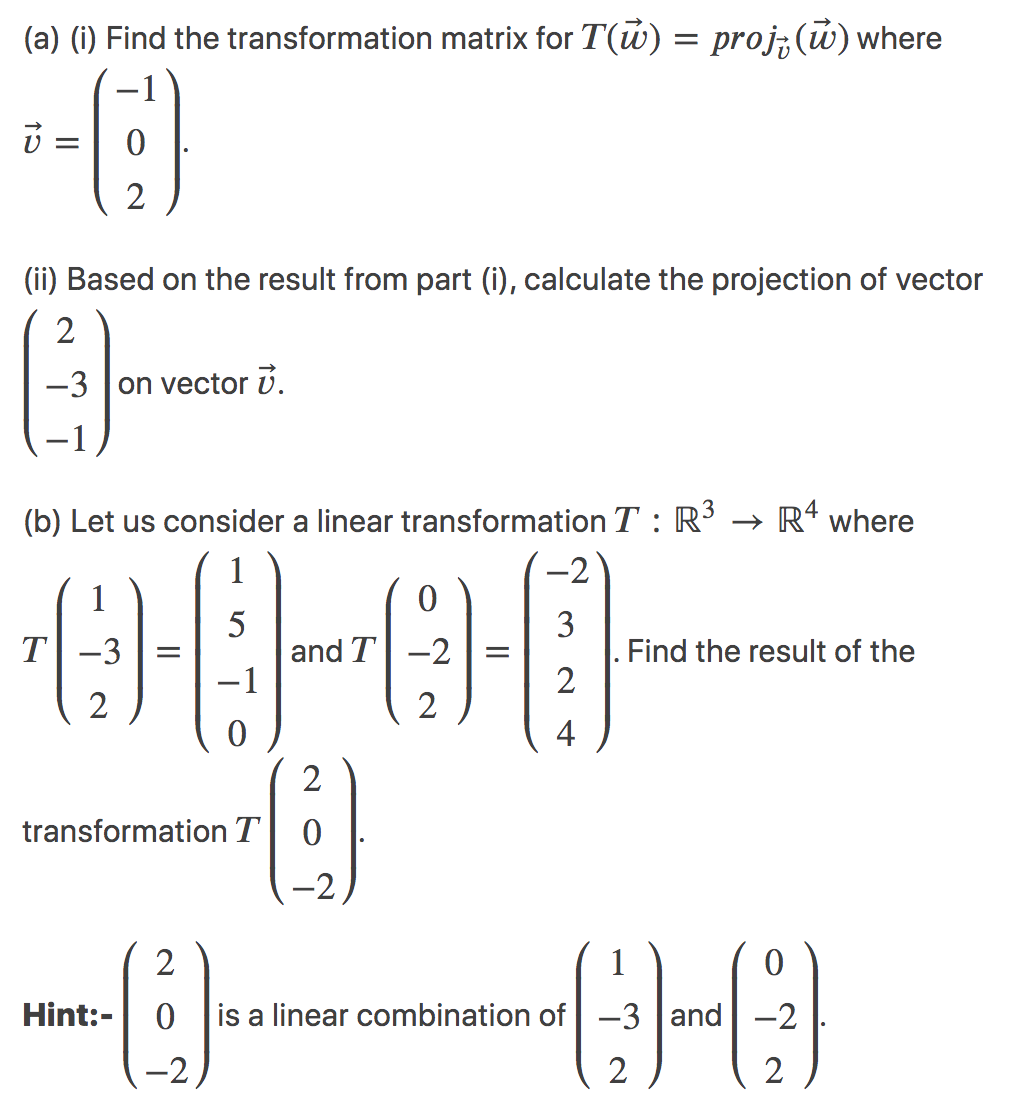 Solved (a) (i) Find the transformation matrix for | Chegg.com