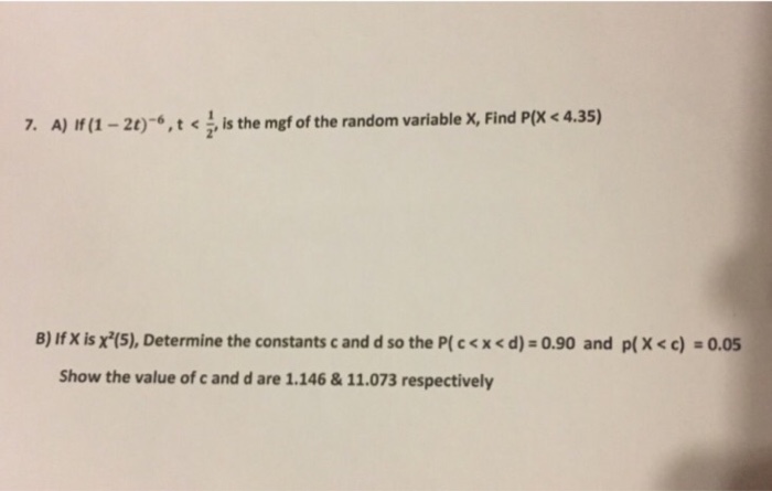Solved A) If (1 - 2t)^-6, t