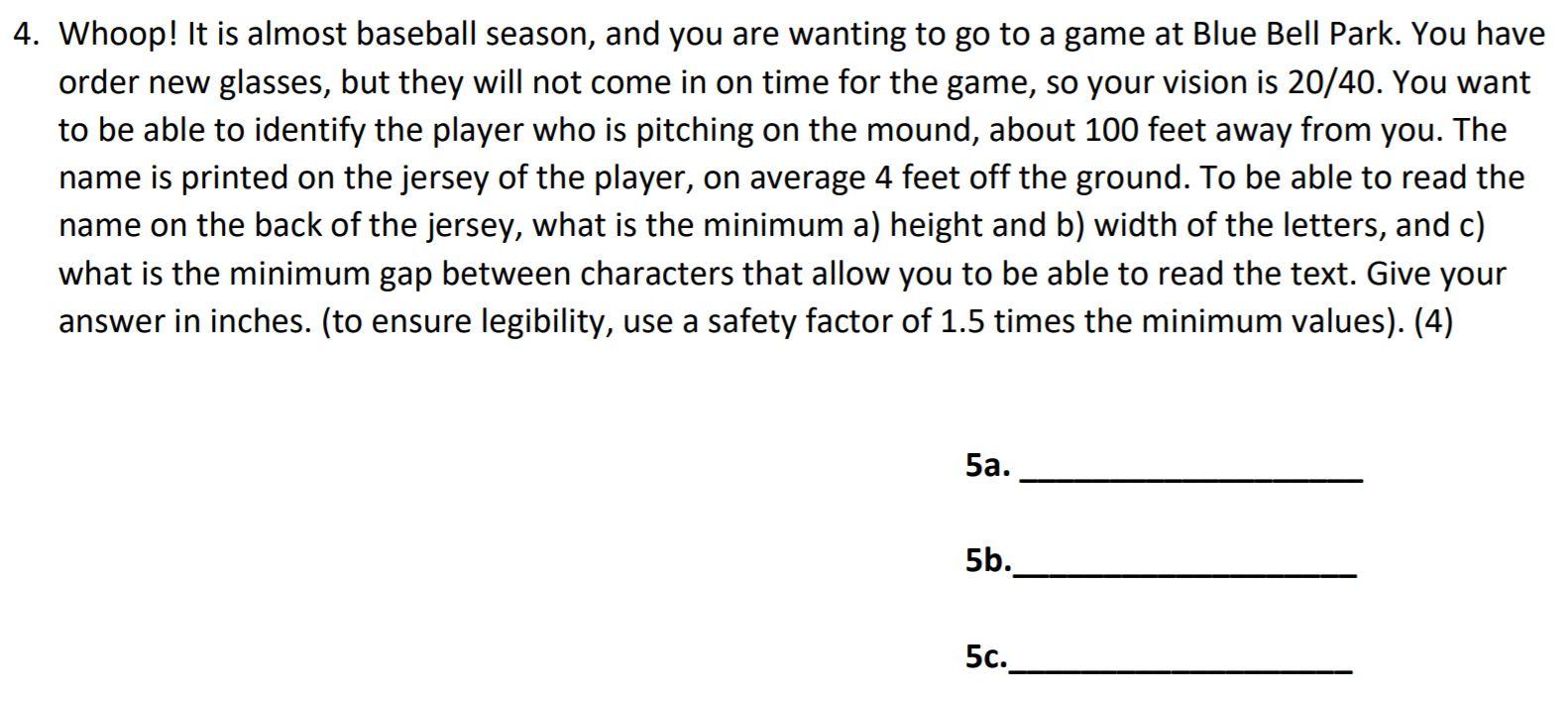 4. Whoop! It is almost baseball season, and you are | Chegg.com