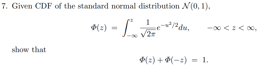 Solved Given CDF of the standard normal distribution N(0,1), | Chegg.com