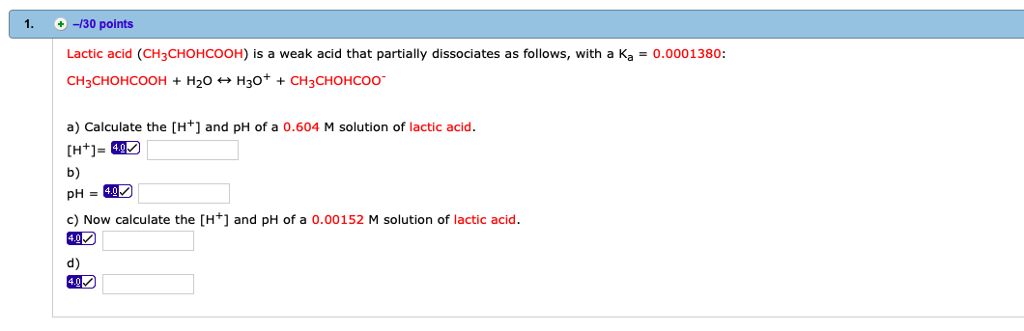 Solved 1 +-130 points Lactic acid (CH3CHOHCOOH) is a weak | Chegg.com