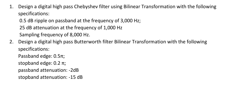 Q1. ﻿Design a digital high pass Chebyshev filter | Chegg.com
