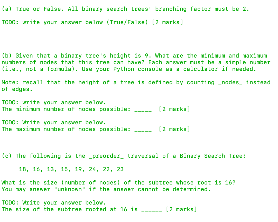 Solved (a) True or False. All binary search trees' branching | Chegg.com
