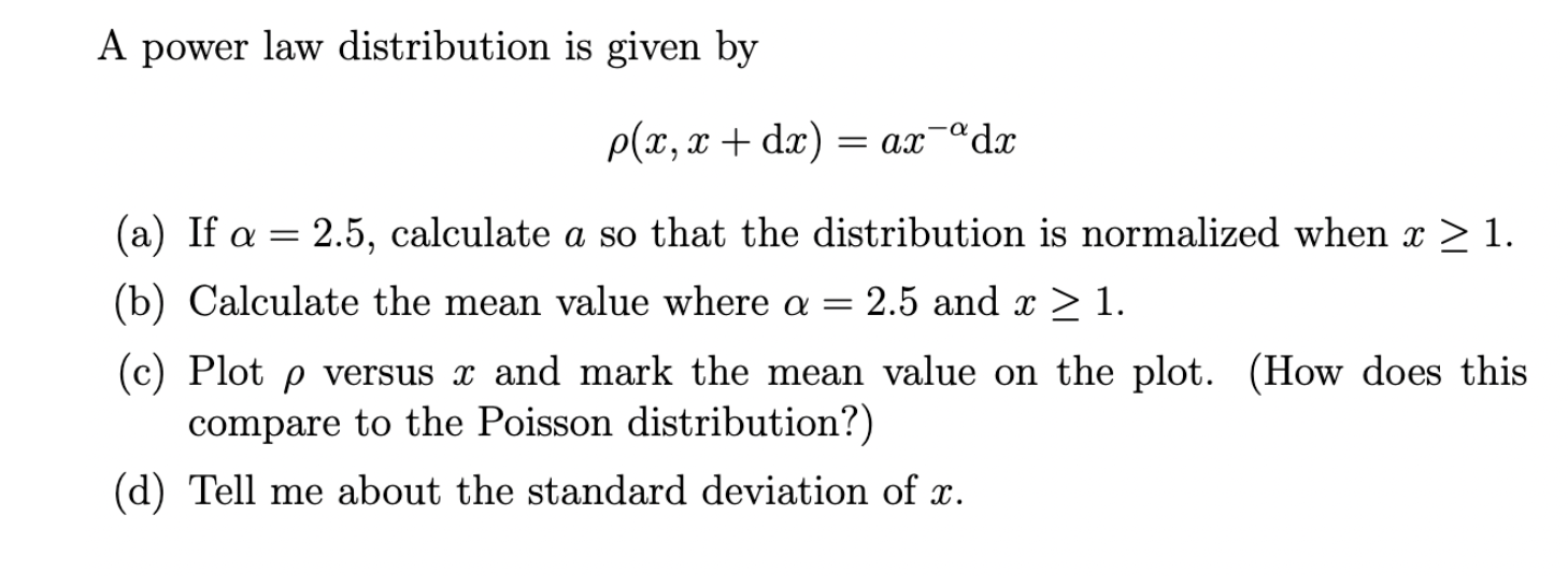 Solved A power law distribution is given by ρ(x,x+dx)=ax−αdx | Chegg.com