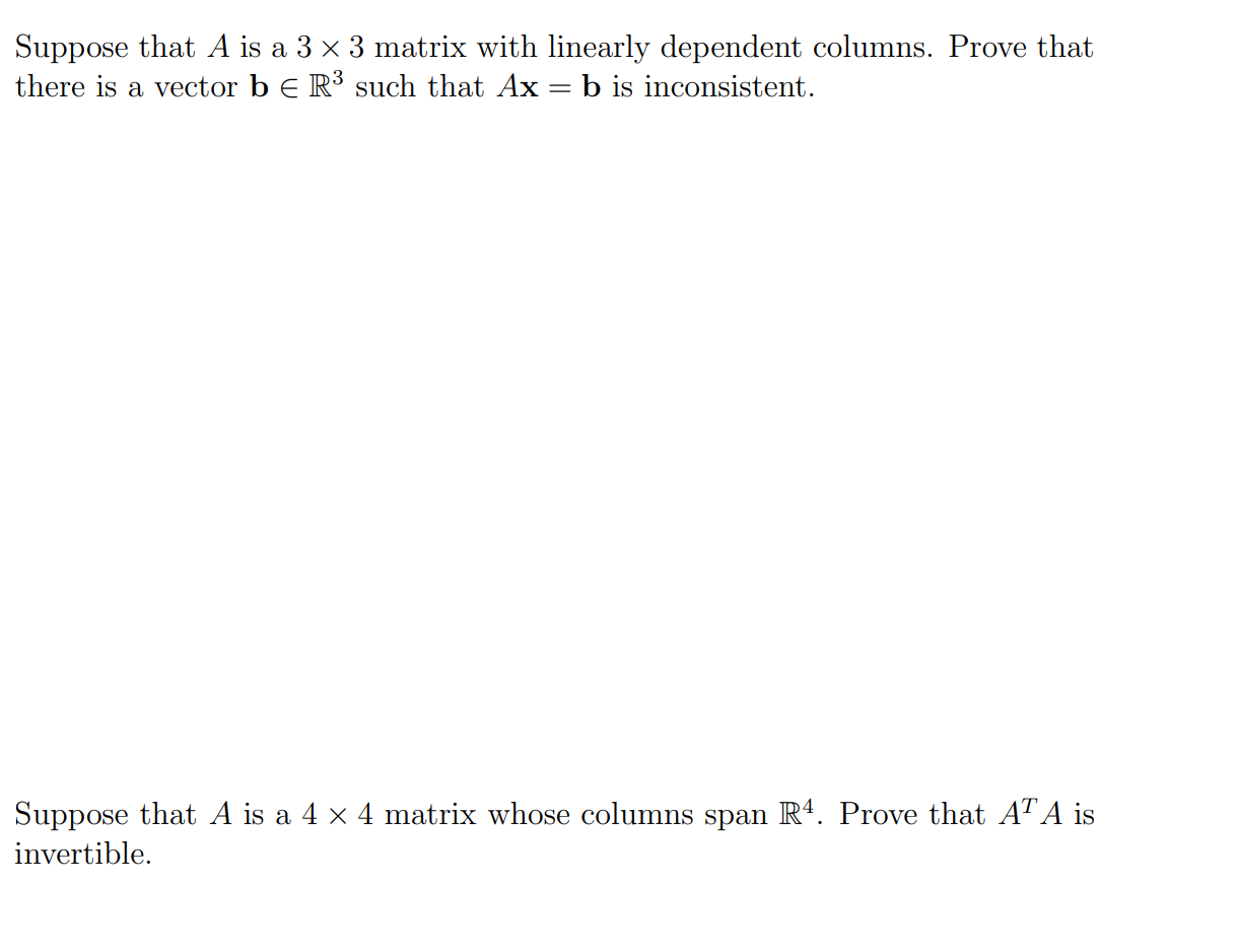 Solved Suppose that A is a 3 x 3 matrix with linearly | Chegg.com