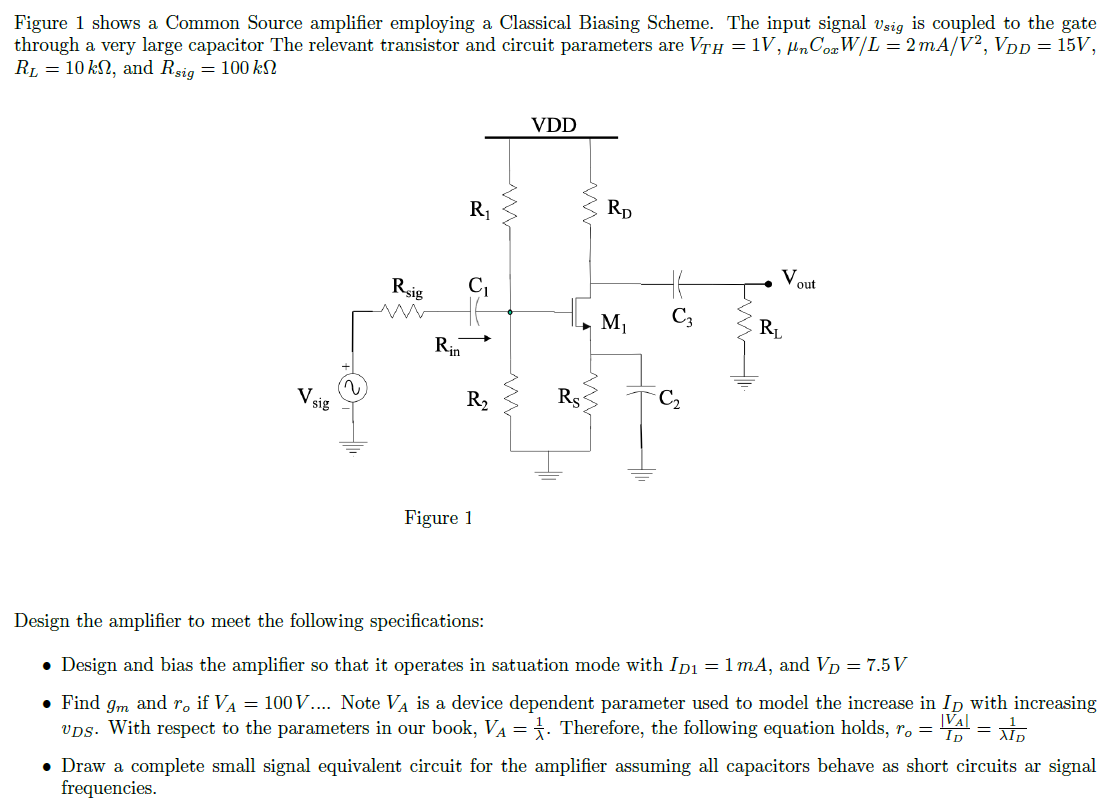 Solved Figure 1 shows a Common Source amplifier employing a | Chegg.com
