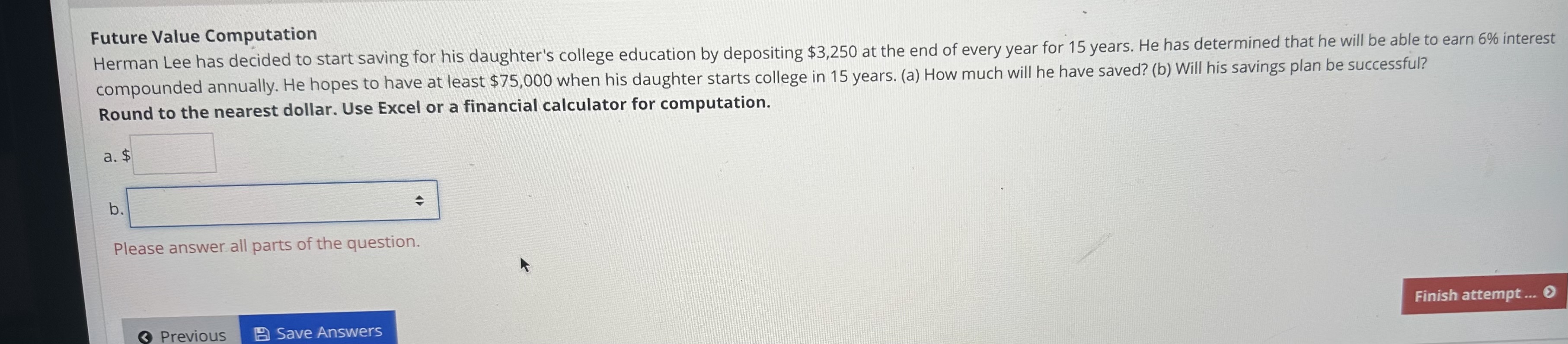Solved Future Value Computation Herman Lee has decided to | Chegg.com