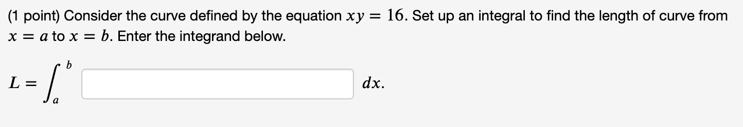 Solved 16. Set up an integral to find the length of curve | Chegg.com