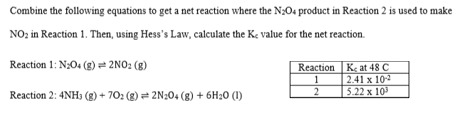 Solved Combine the following equations to get a net reaction | Chegg.com