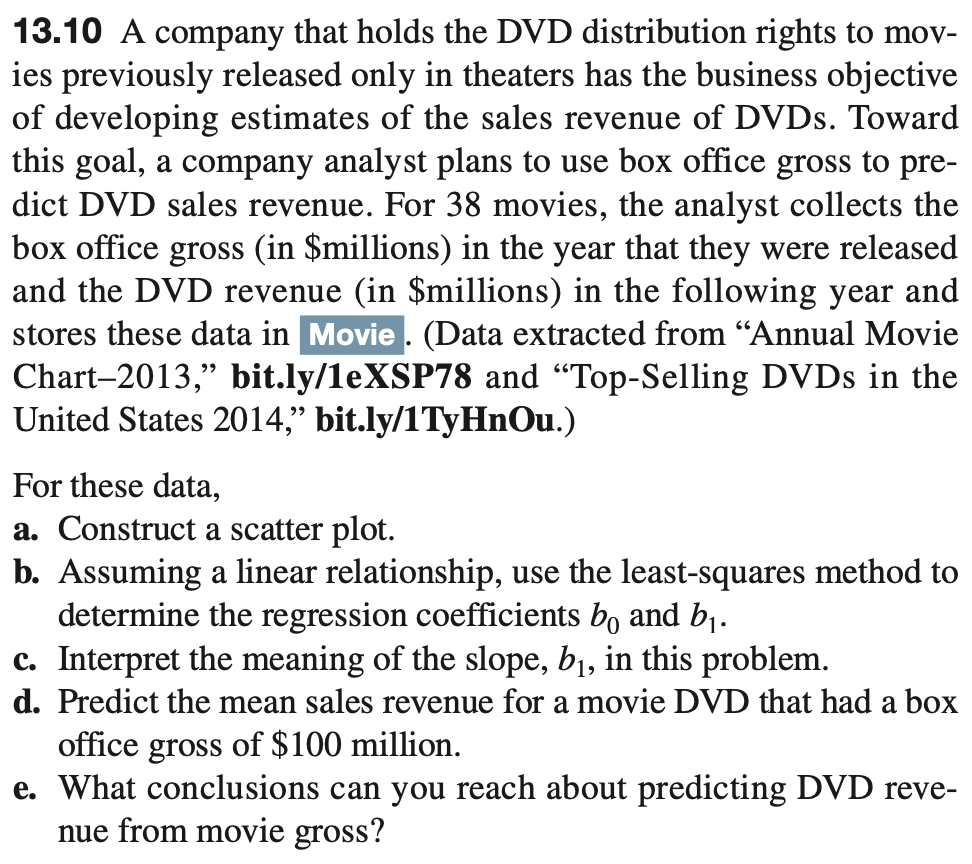Solved 13.10 A company that holds the DVD distribution | Chegg.com