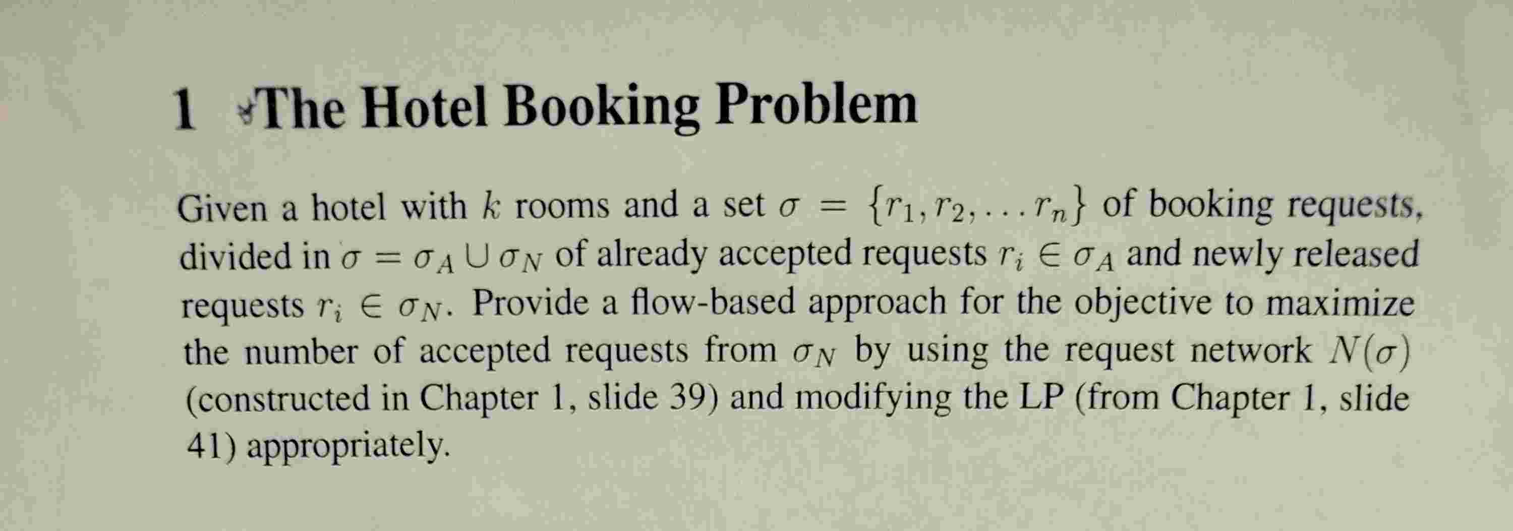 Solved 1 ॠThe ﻿Hotel Booking ProblemGiven a hotel with k | Chegg.com