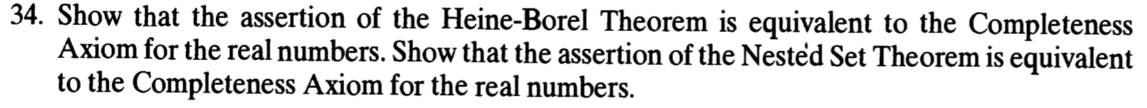 Solved 34. Show that the assertion of the Heine-Borel | Chegg.com