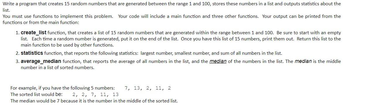 Solved Write a program that creates 15 random numbers that | Chegg.com
