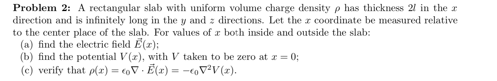Solved Problem 2: A rectangular slab with uniform volume | Chegg.com